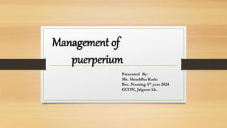 management of normal Purperium SlideShare.pptx
