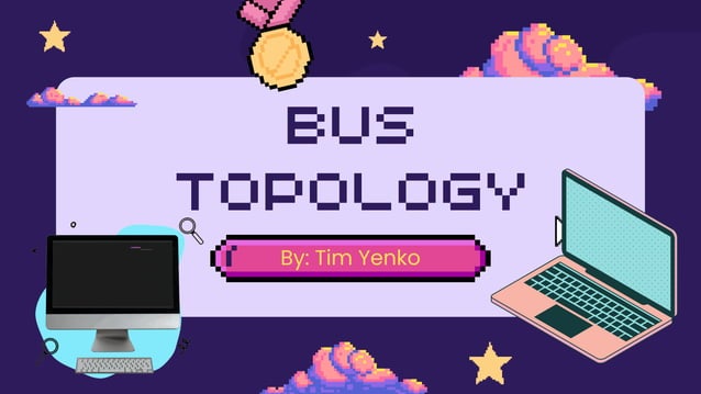 Bus Topology - Characteristics, Parts, Advantages and Disadvantages | PPT