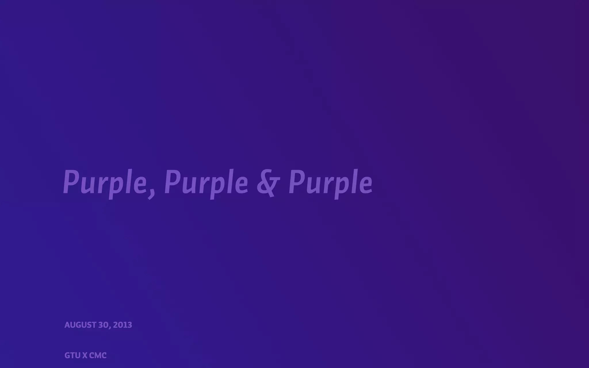 Purple, Purple & Purple | PDF