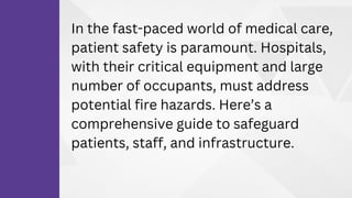 Ensuring Patient Well-being: A Comprehensive Guide to Fire Safety in ...