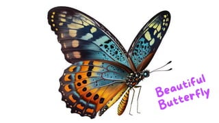 5D Thinking Presentation: The Butterfly's Secrets | PPTX