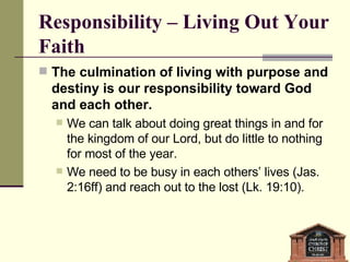 Purpose, Destiny, Responsibility | PPS