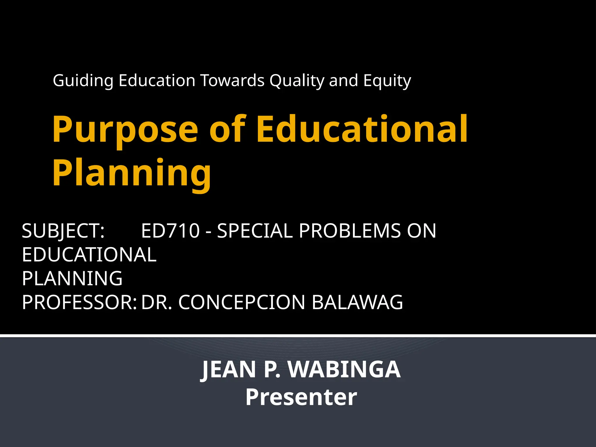 Purpose-of-EducationalPlanning-WABINGA.pptx