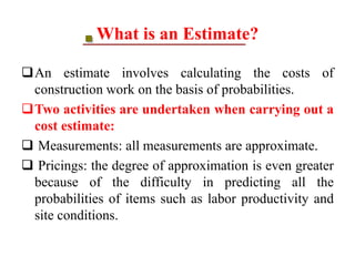 Purpose and importance of estimate | PPTX | Civil Engineering Industry ...