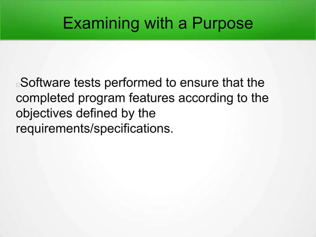 Software Testing Purpose And Objectives | PPT
