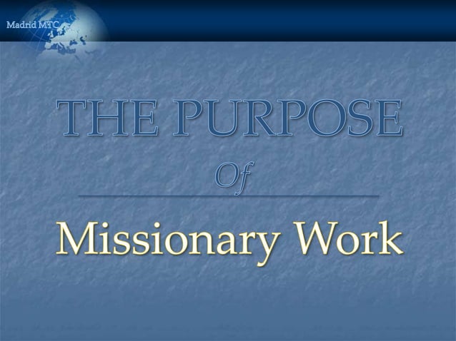 Purpose of Missionary Work ENGLISH | PPTX