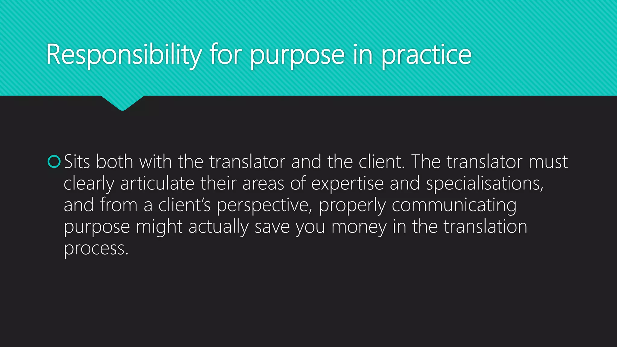 Translation: purpose in practice | PPTX