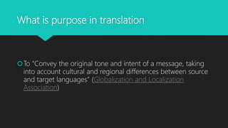 Translation: purpose in practice | PPTX