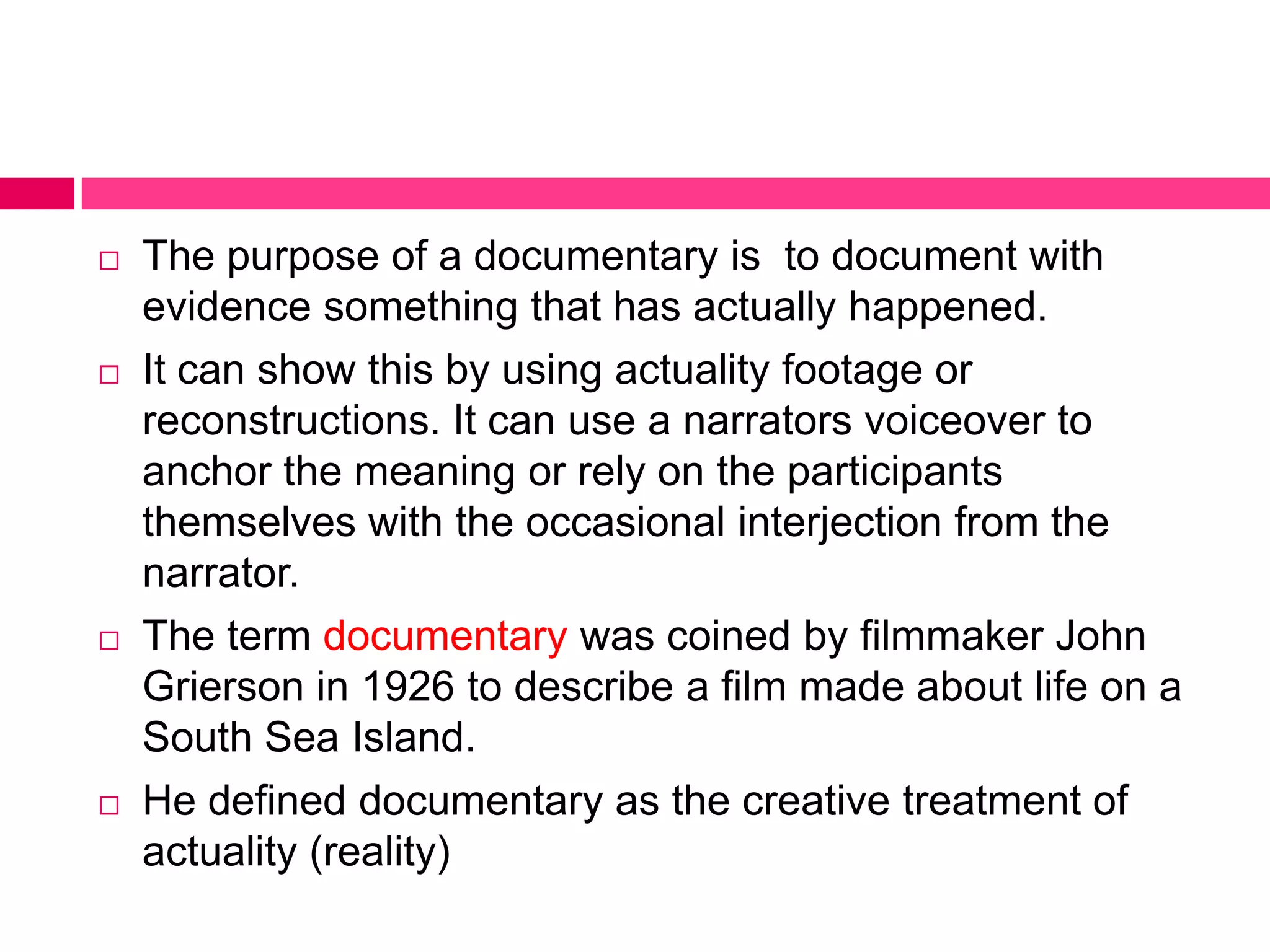 Purpose of a documentary | PPTX