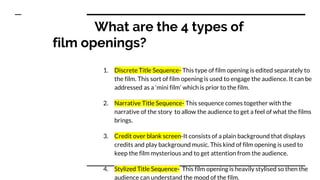 Purpose of a film opening | PPTX