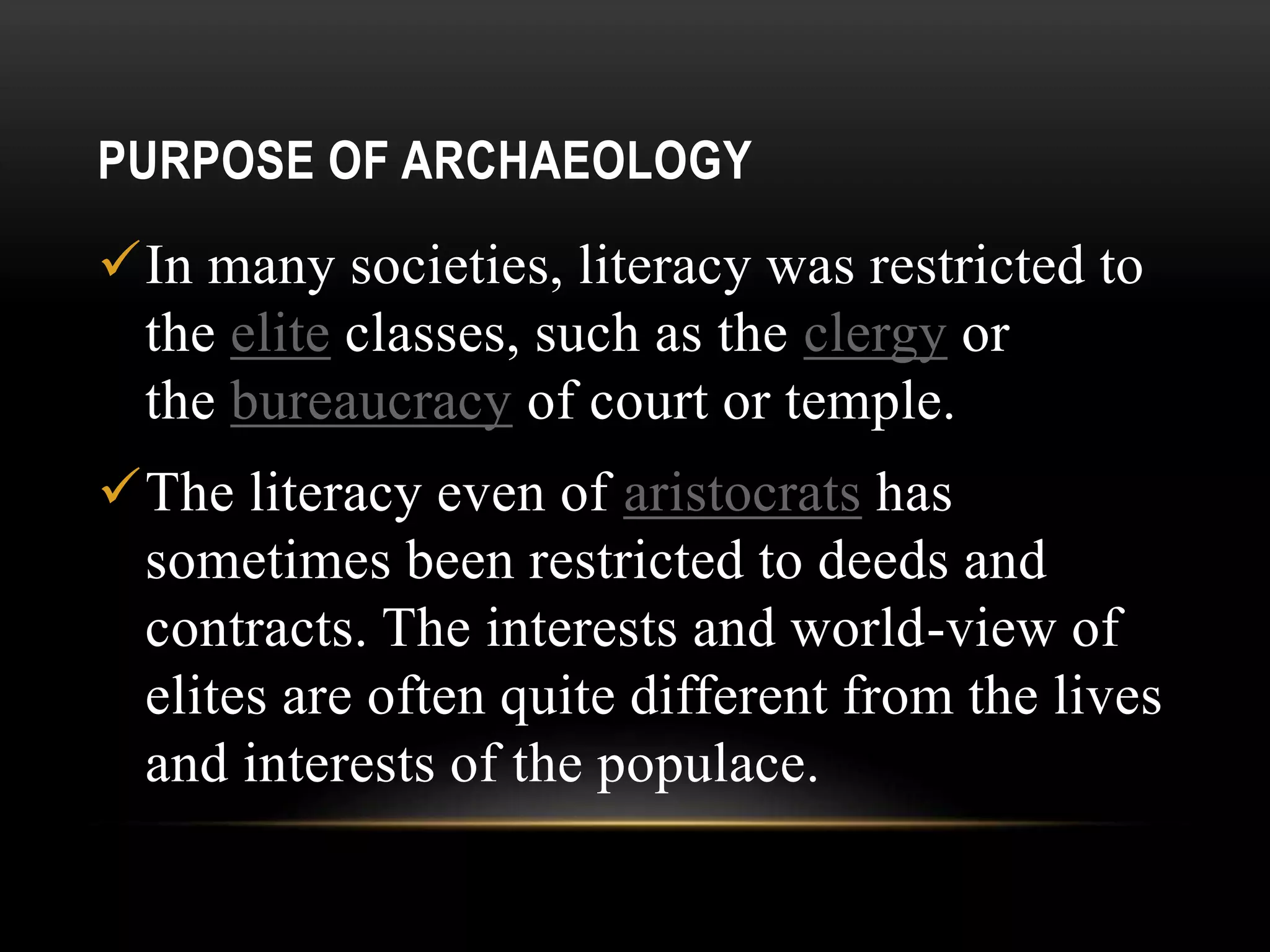 Purpose of archaeology | PPTX