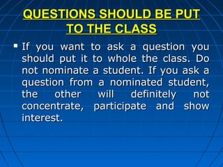 Purpose of asking question in the classroom | PPT