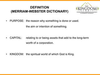 Purpose of Capital in the Kingdom by Bola Adams | PPT