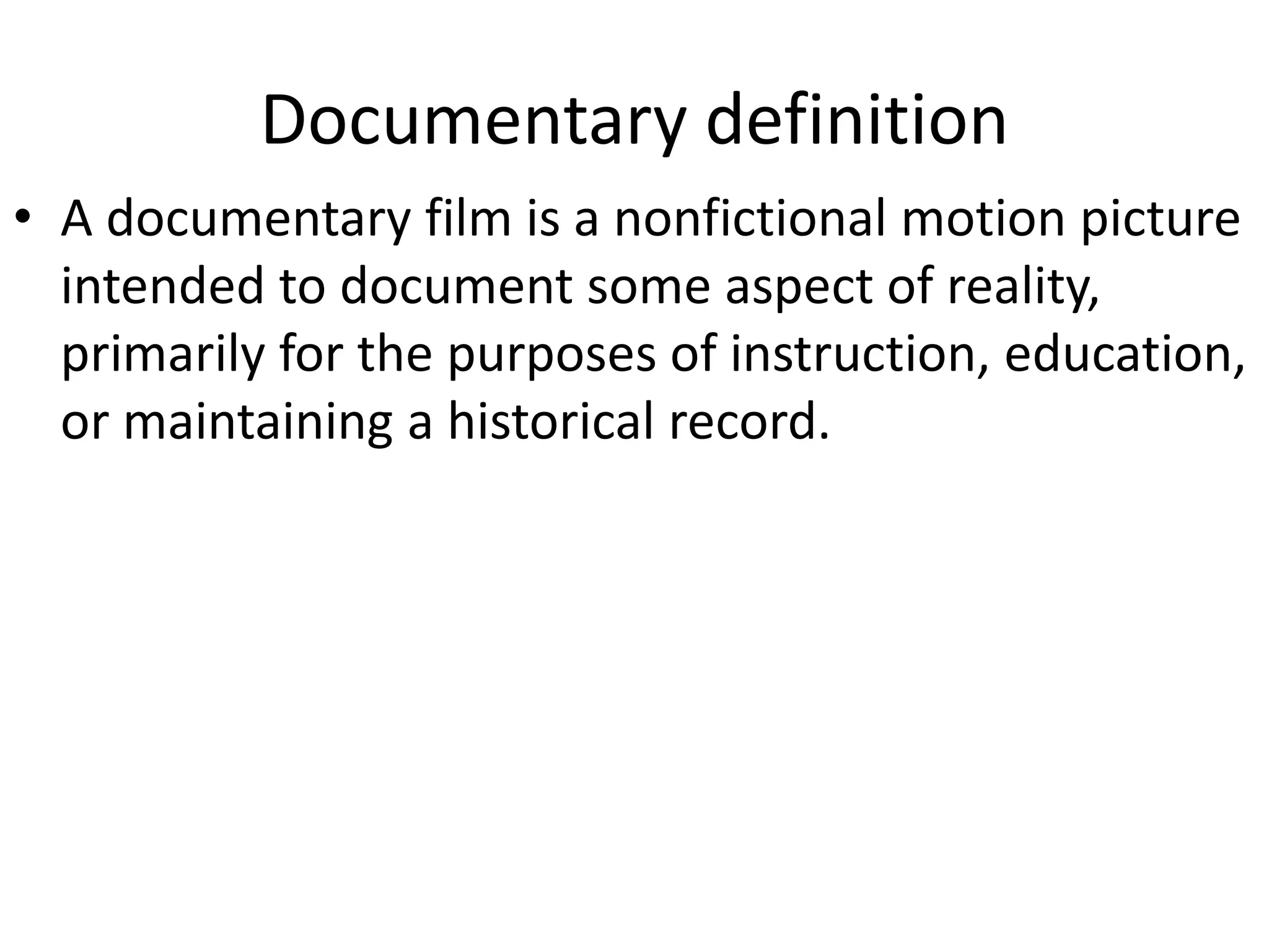 Purpose of documentaries | PPTX