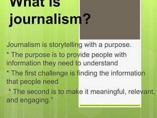 Purpose_of_journalism_and_responsibiliti.pptx