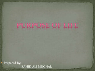 Purpose of life | PPTX