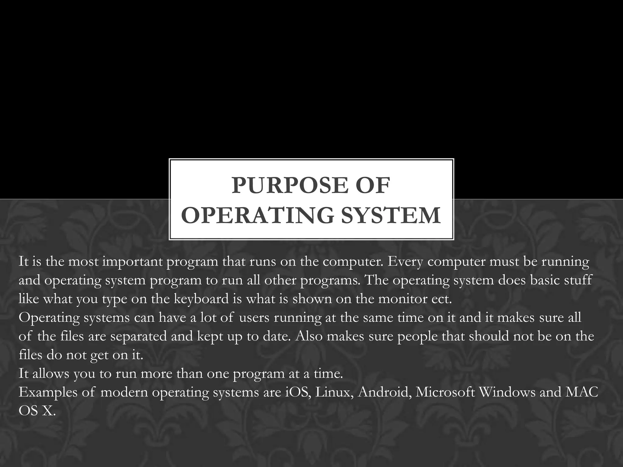 Purpose of os | PPT