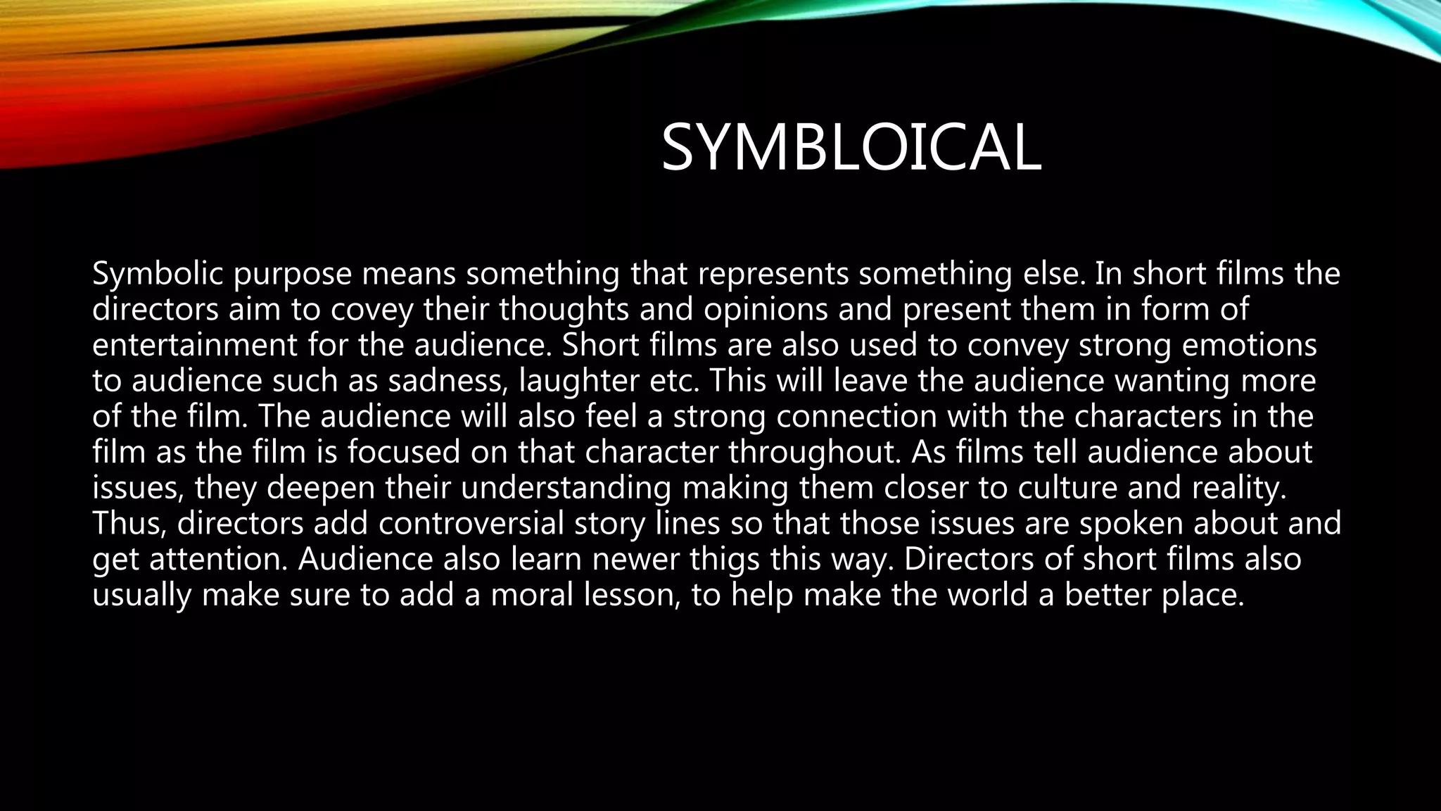 Purpose of short film | PPTX