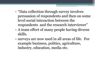 Purpose of survey regarding research and analysis | PPT