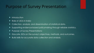 Purpose of Survey for the primary workers | PPT
