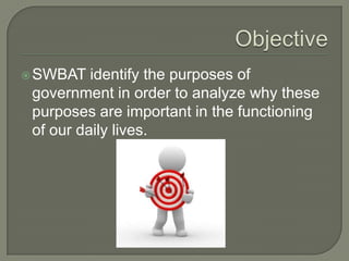 Purposes of Government | PPTX