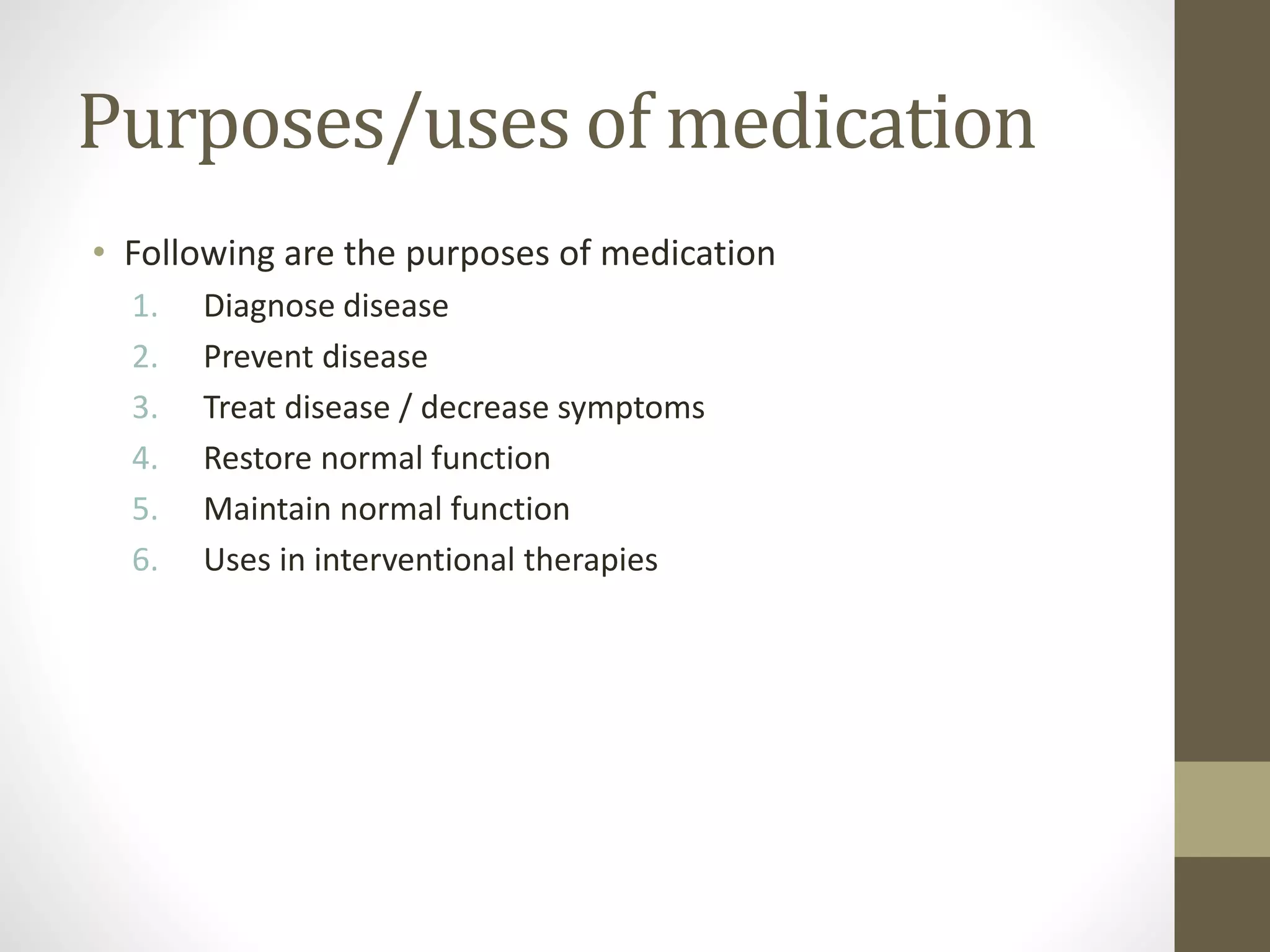 Purposes of medication | PPTX