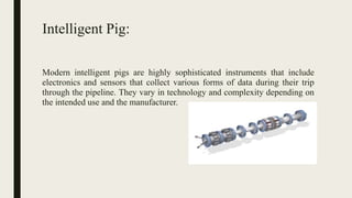 Purposes of pigging | PPTX