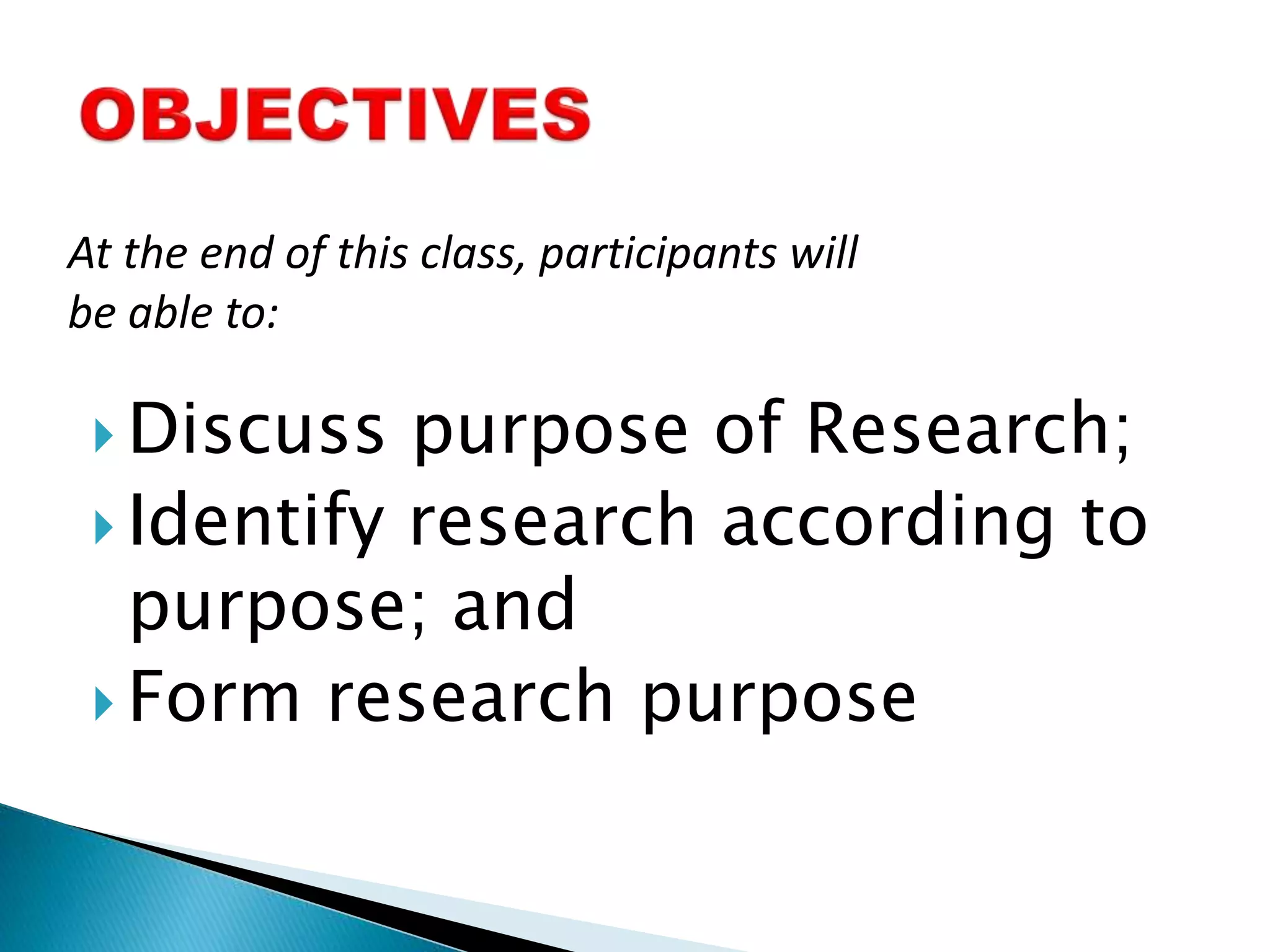 PURPOSES OF RESEARCH.pptx