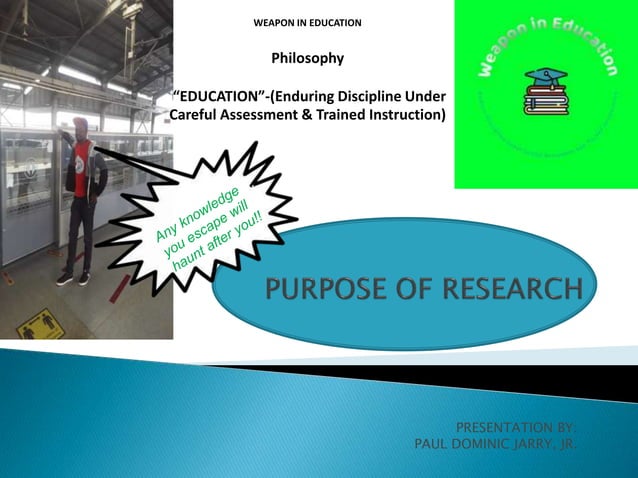 PURPOSES OF RESEARCH.pptx | Education