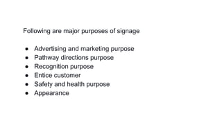 Purposes of signage | PPT