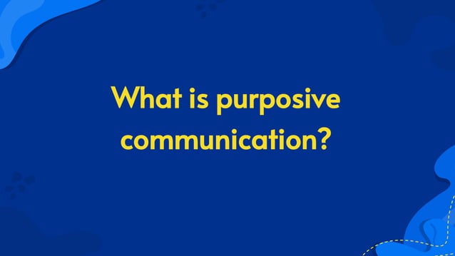 purposive communication.pptx