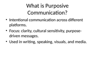 Purposive Communication Lecture to improve their English | PPTX