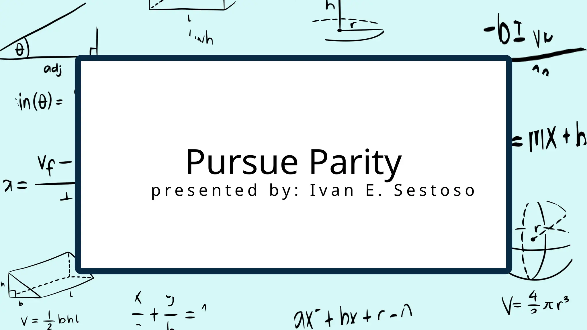 PursueParityInProblemSolvingMathematics.pptx