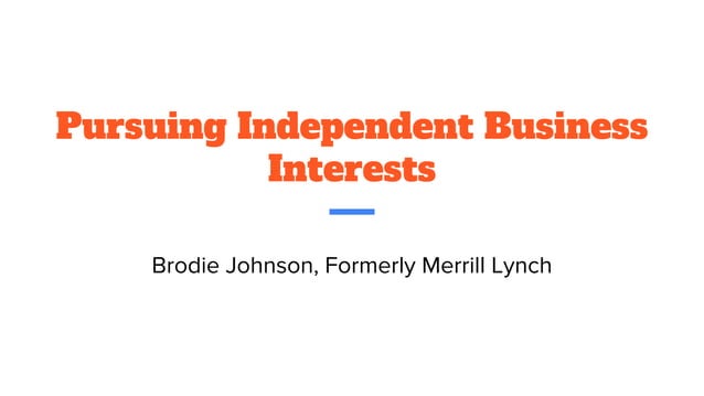 Pursuing Independent Business Interests: Brodie Johnson, Formerly ...