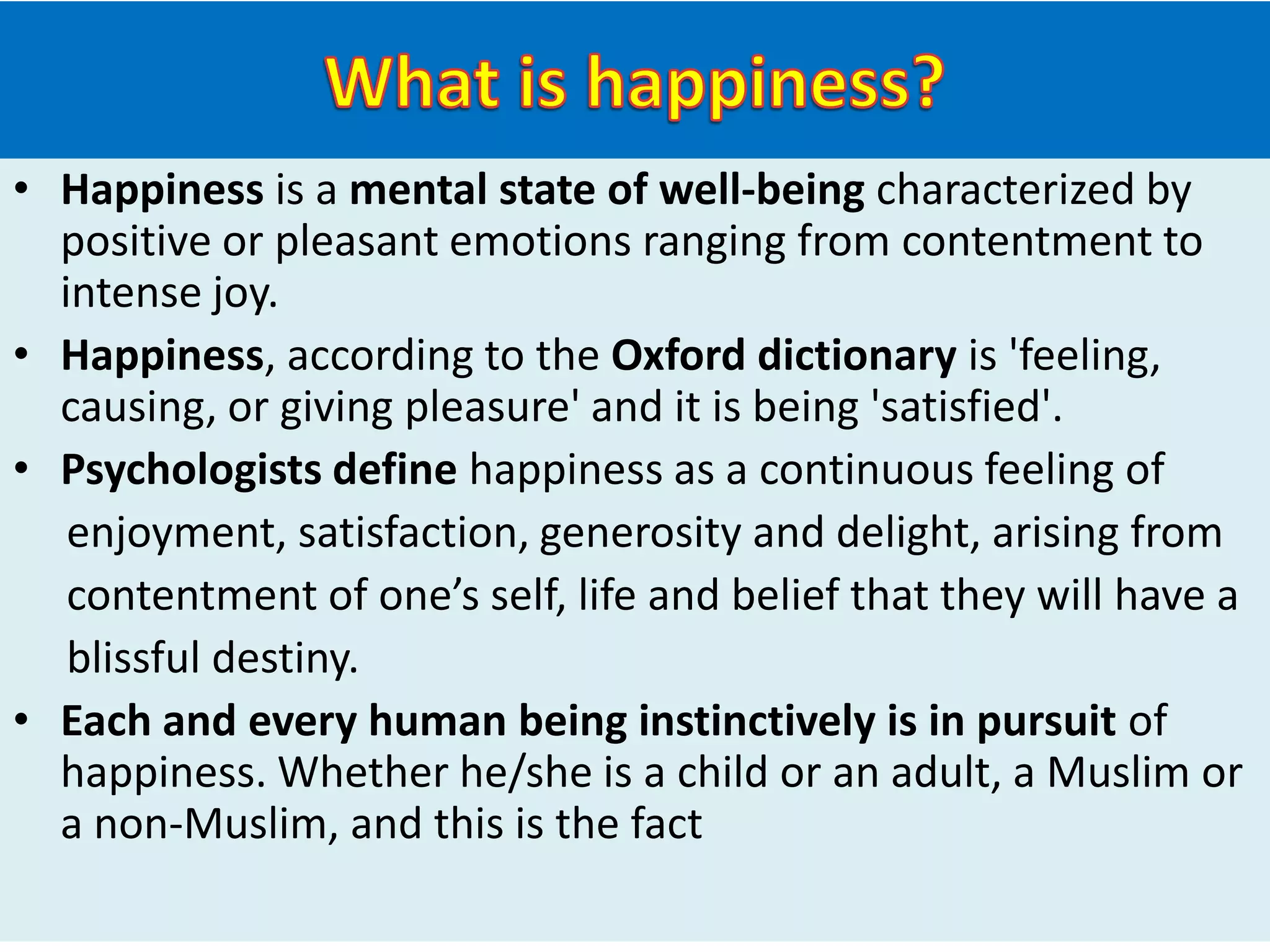 Pursuit of happiness in Islam | PPTX