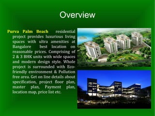 Purva palm beach Offer 3bhk+3t apartments at hennur bangalore ...