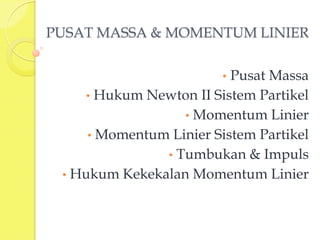 Pusat massa dan momentum | PDF