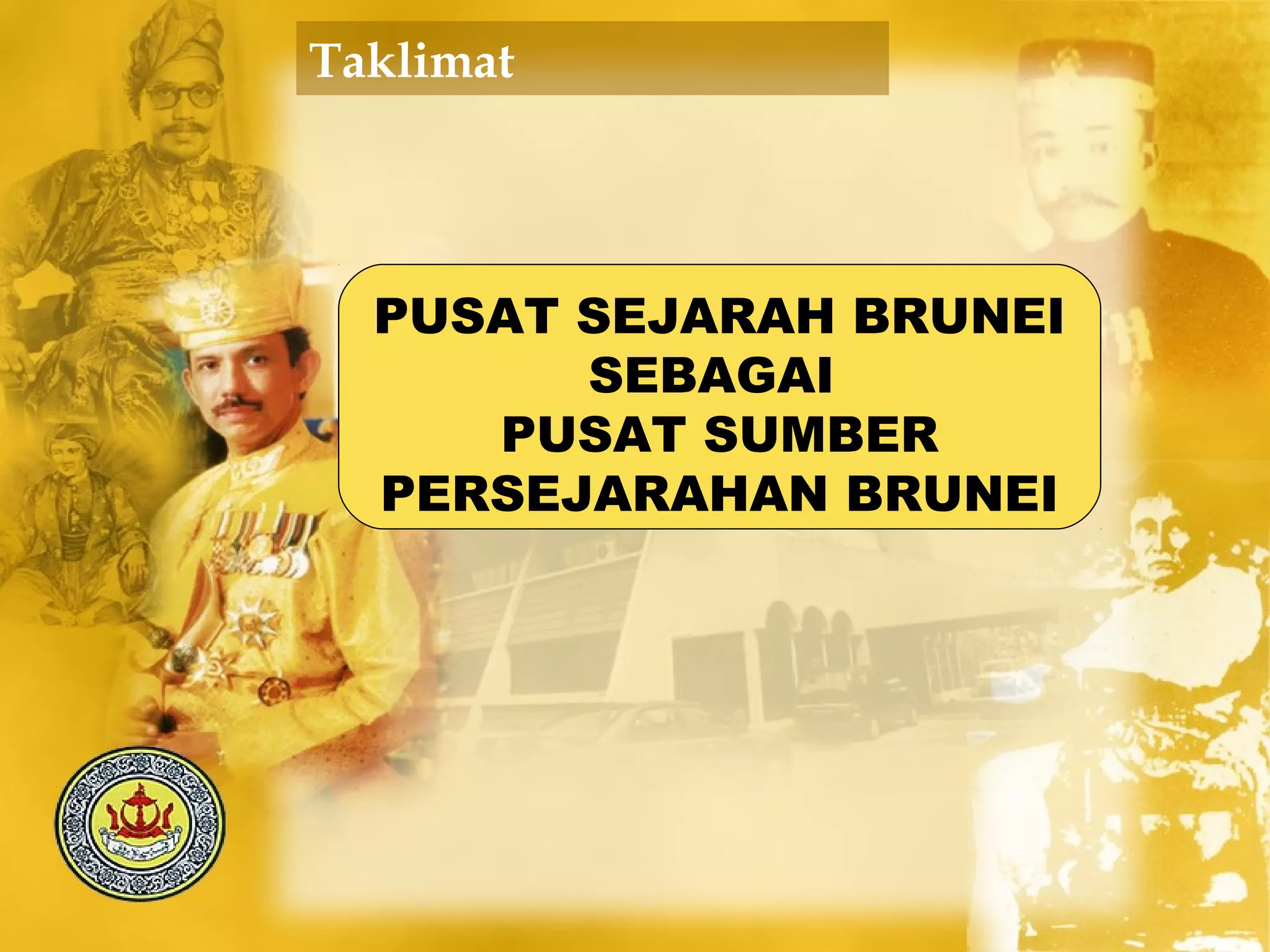 Brunei History Centre | PPT