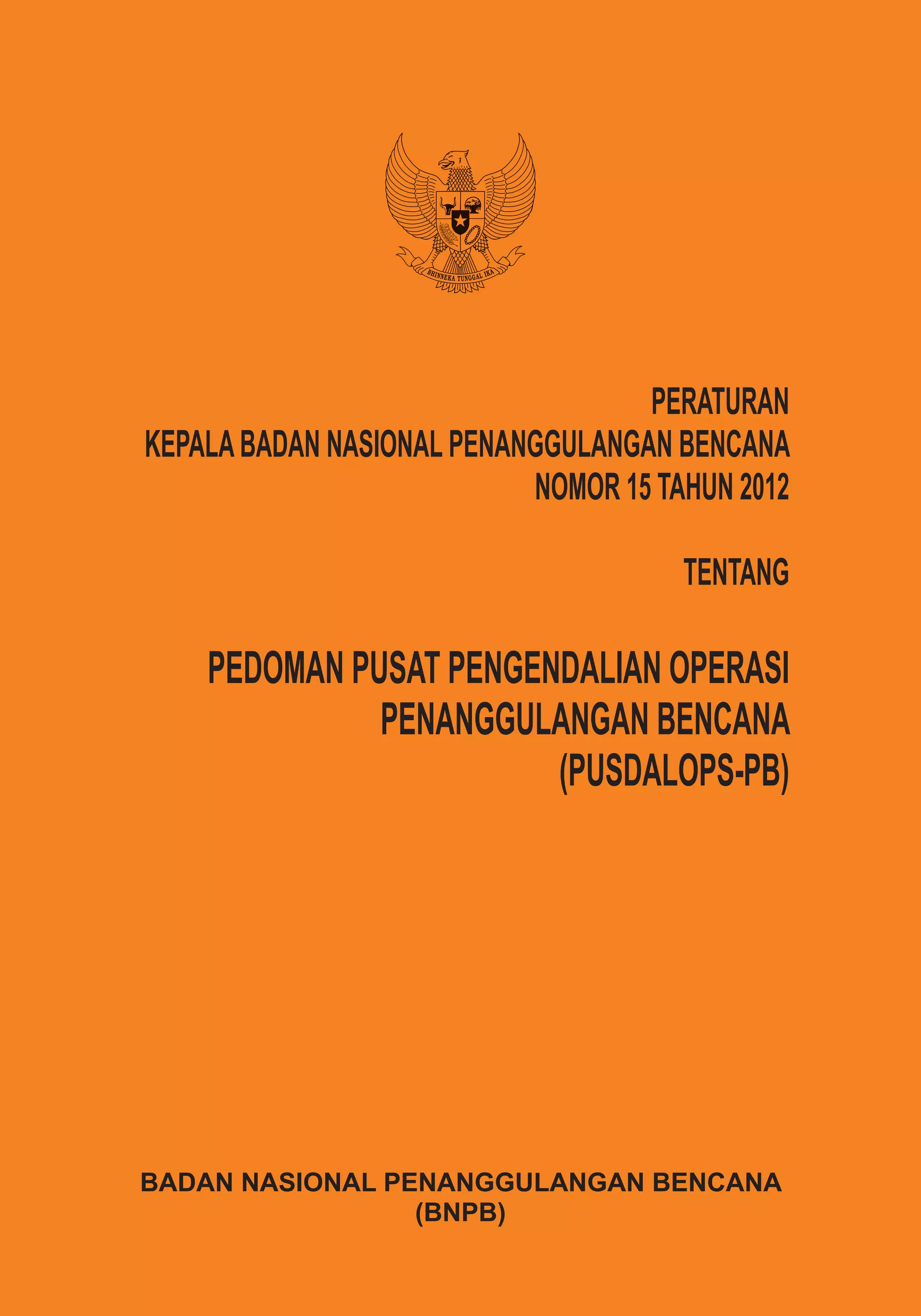 Perka BNPB No.15 Tahun 2012 | PDF