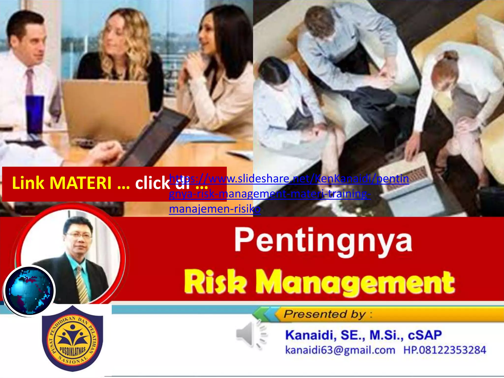PELAKSANAAN + Link MATERI Training "RISK MANAGEMENT" (Based-on ISO 31000-2018). | PPTX