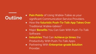 MirrorFly - The Best Push-to-Talk SDK Solution | PPTX