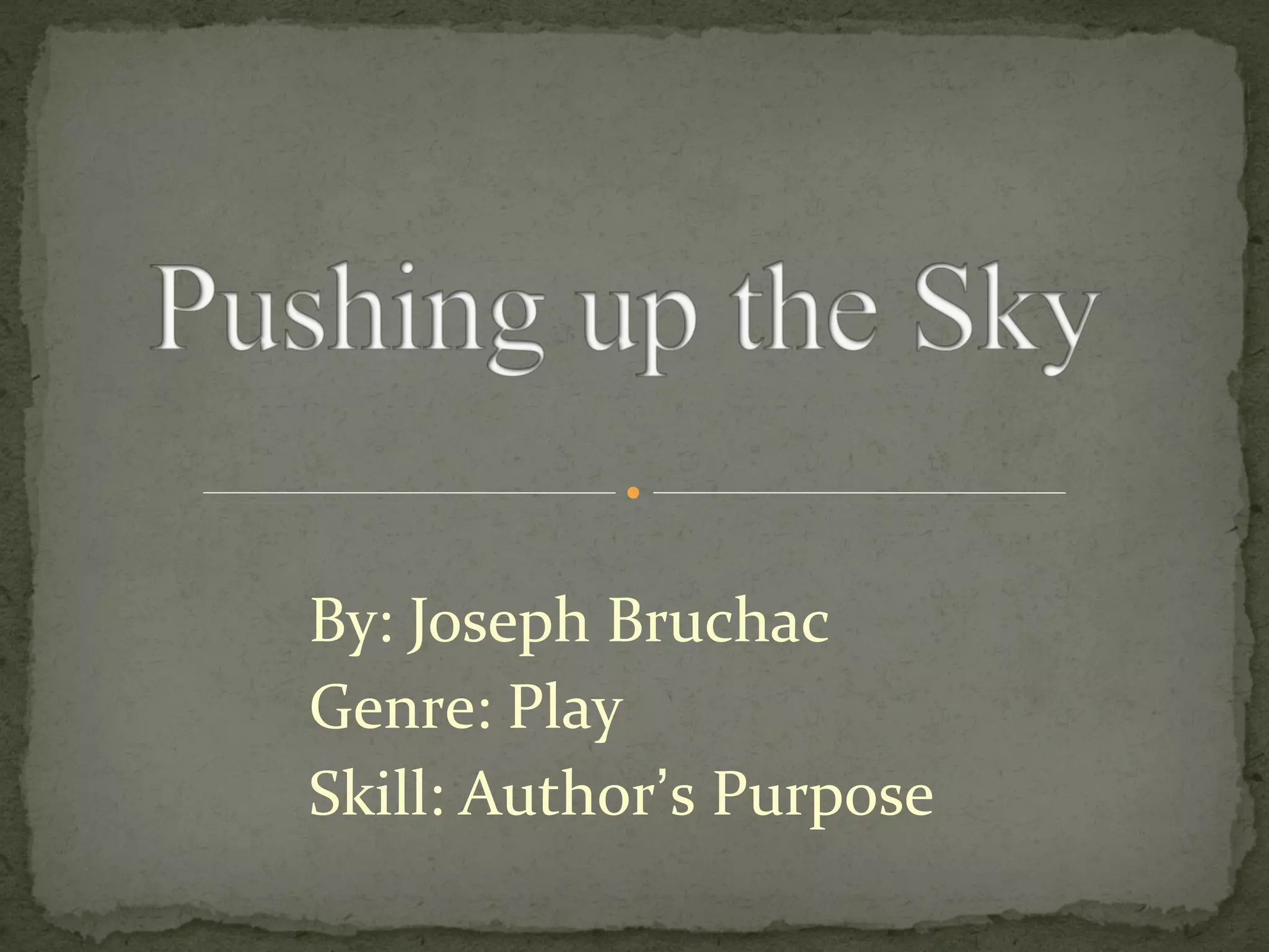 Pushing Up the Sky vocab | PPT