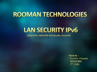 Lan security ipv6 presentation | PPT