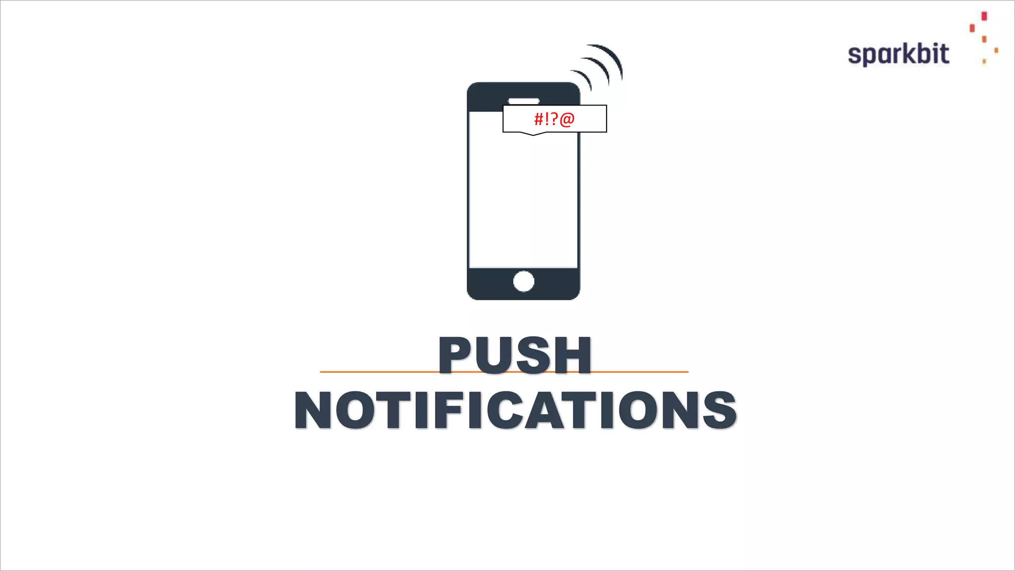 Your Guide to Push Notifications - Comparing GCM & APNS | PPTX