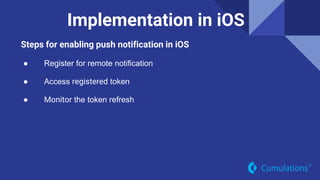Push Notification for Android, iOS & Sever Side Using Firebase Cloud Messaging | PPT