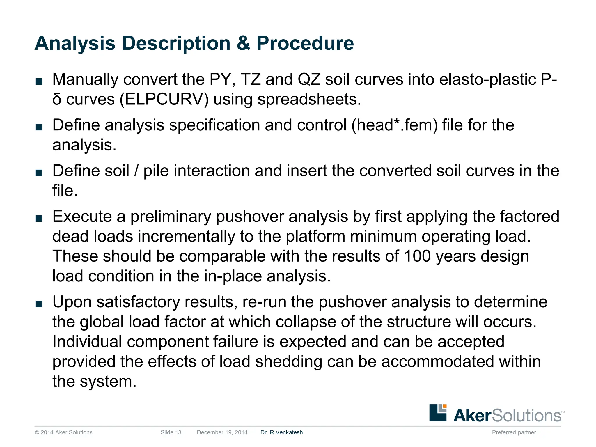 PUSHOVER ANALYSIS PROCEDURE FOR OFFSHORE STRUCTURES | PPTX