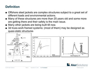 PUSHOVER ANALYSIS PROCEDURE FOR OFFSHORE STRUCTURES | PPTX