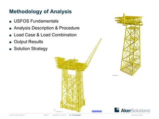 PUSHOVER ANALYSIS PROCEDURE FOR OFFSHORE STRUCTURES | PPTX