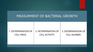 The methods of bacterial growth measurement | PPTX