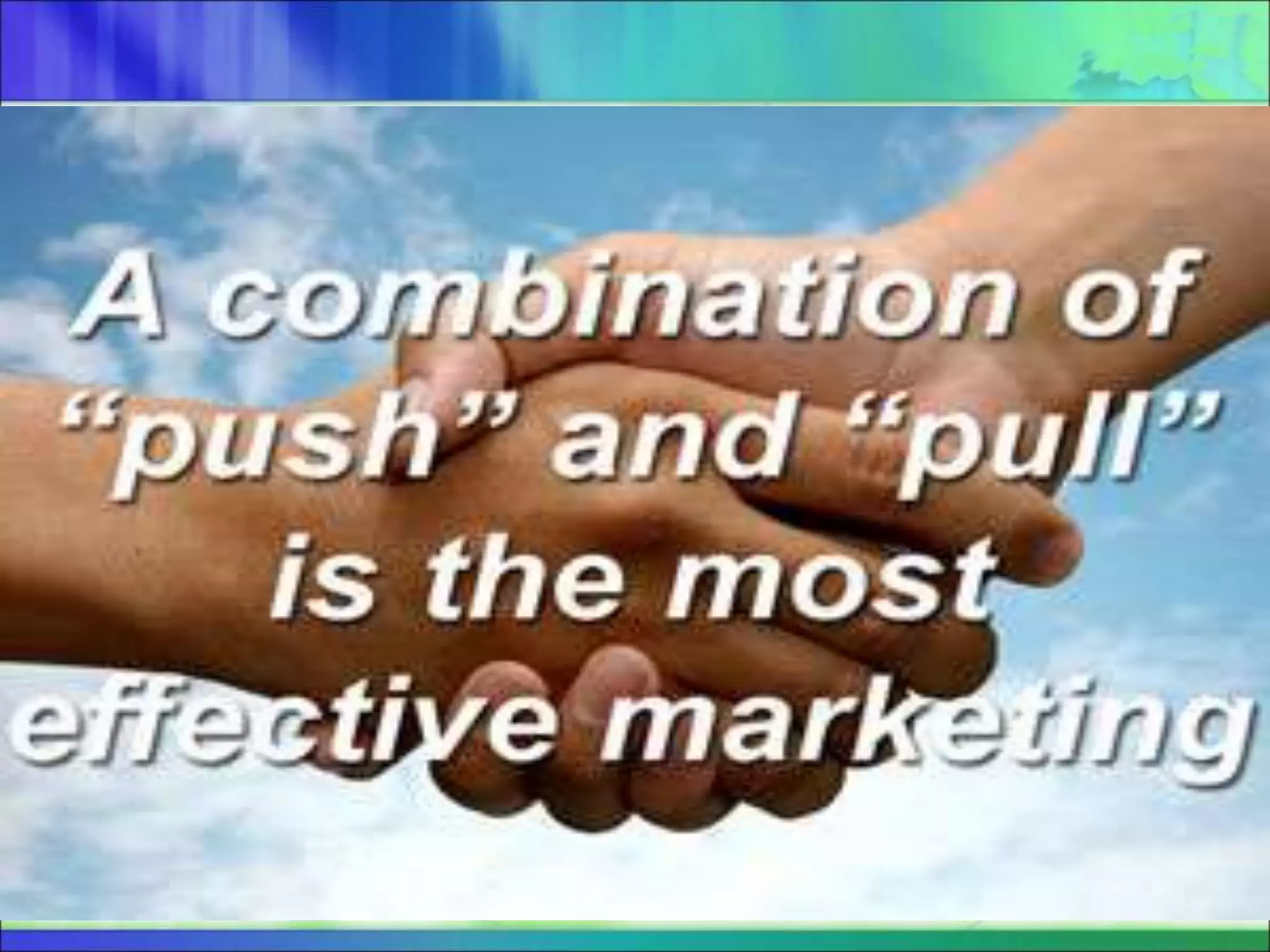 Push & pull strategy | PPT